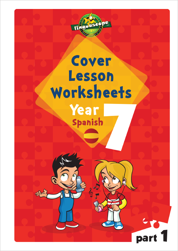 Cover Lesson Worksheets - Year 7 Spanish, Part 1 (Downloadable eBook ...