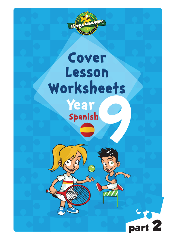 Cover Lesson Worksheets - Year 9 Spanish, Part 2 (Downloadable eBook ...