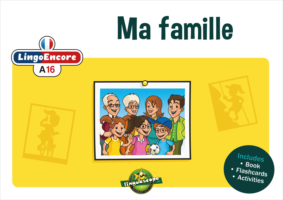 LingoEncore en français - Ma famille (Downloadable eBook) – Linguascope