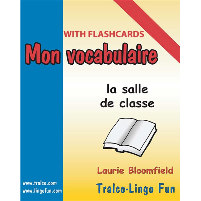 Mon vocabulaire (with flashcards) - La Salle de classe (Downloadable e ...