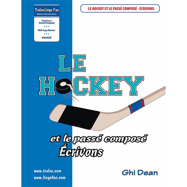 Le Hockey et le passé composé - Écrivons (Downloadable eBook) – Linguascope