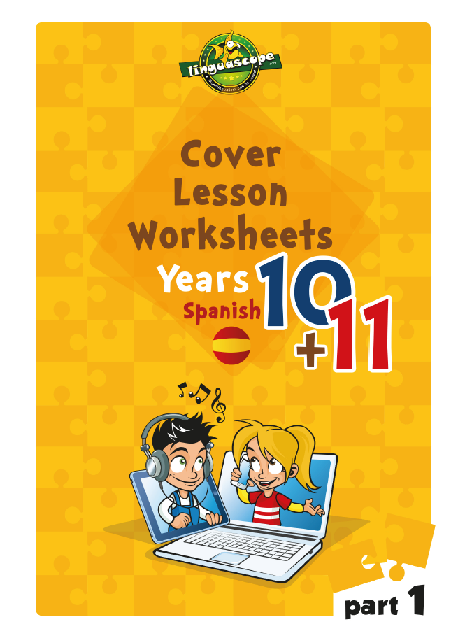 Cover Lesson Worksheets - Years 10 & 11 Spanish, Part 1 (Downloadable ...