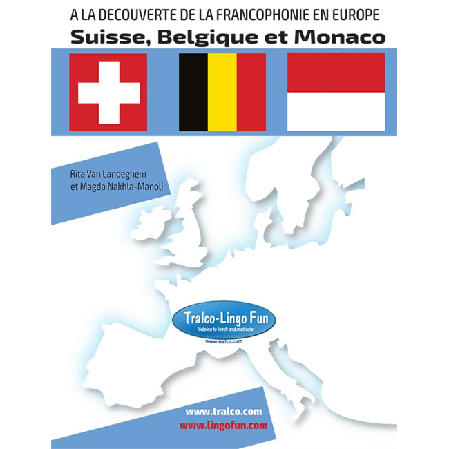 À la découverte de la francophonie en Europe - Suisse, Belgique, Monac ...